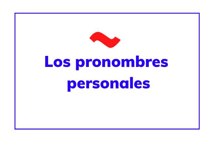 Pronombres personales - Celia-Spanish